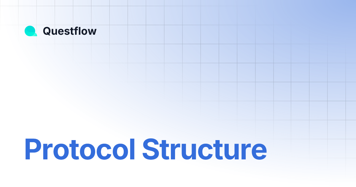 Protocol Structure | Questflow